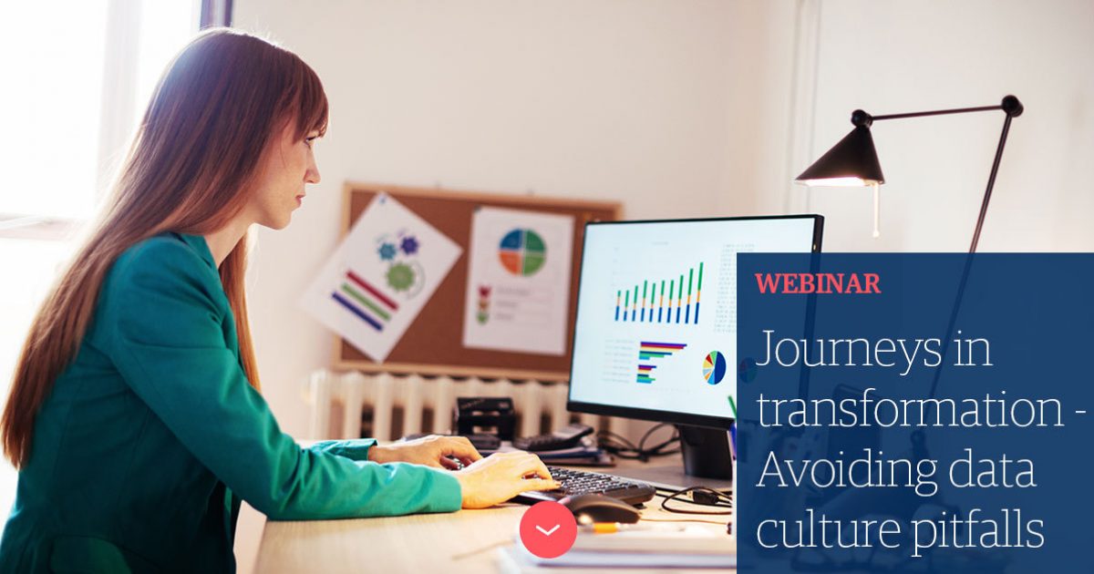 Journeys in transformation - Avoiding data culture pitfalls Journeys in transformation - Avoiding data culture pitfalls